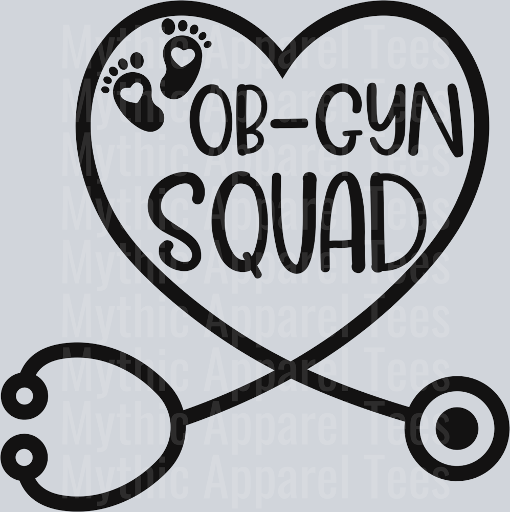 Obgyn Squad DTF Nurse Transfers for T-Shirts and Apparel
